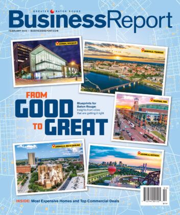 Business Report - Baton Rouge Business Report